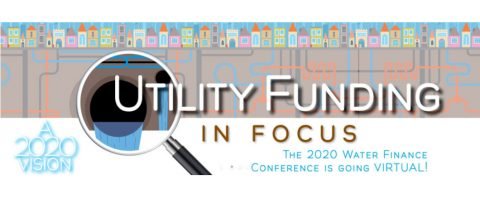 2020 Water Finance Conference Switches to Virtual Format