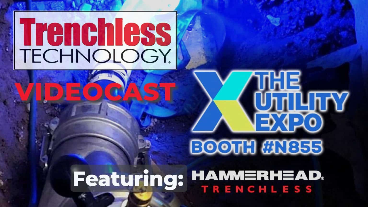 Trenchless Technology Videocast - HammerHead Trenchless Part II